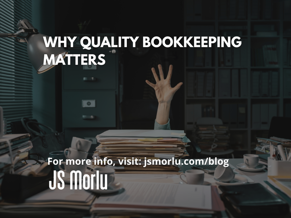 Why Quality Bookkeeping Matters - Best Tax Accountant in Woodbridge, VA ...
