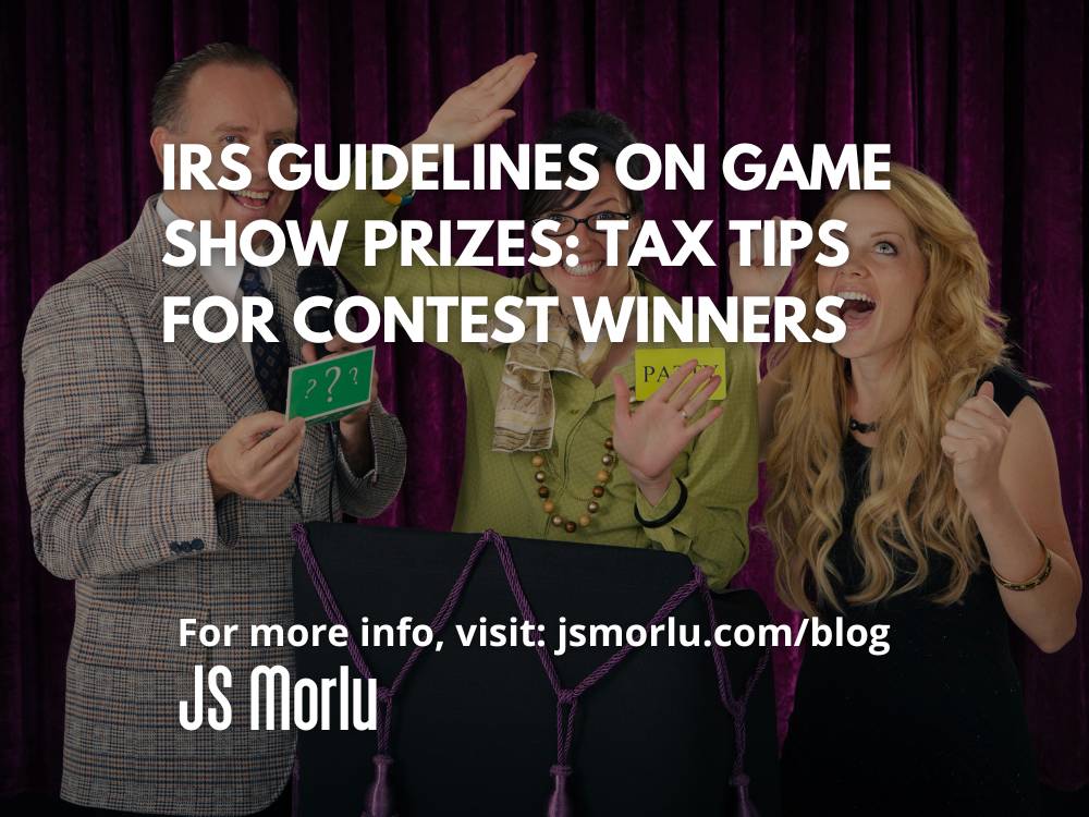 IRS Guidelines on Game Show Prizes: Tax Tips for Contest Winners - Best ...