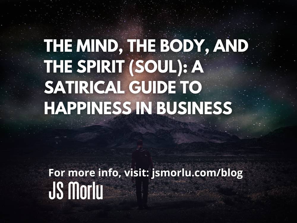 The Mind, the Body, and the Spirit (Soul): A Satirical Guide to ...