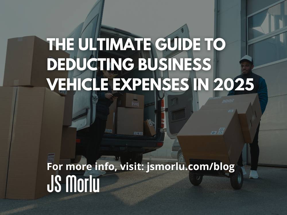 The Ultimate Guide to Deducting Business Vehicle Expenses in 2025 ...